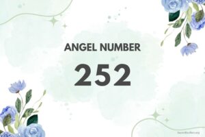 Meaning of Angel Number 252 Explained by Joanne – Sacred Scribes