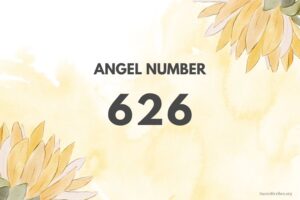 Meaning of Angel Number 626 Explained by Joanne – Sacred Scribes