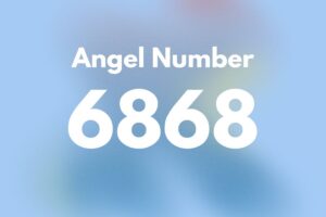 Meaning of Angel Number 6868 Explained by Joanne – Sacred Scribes