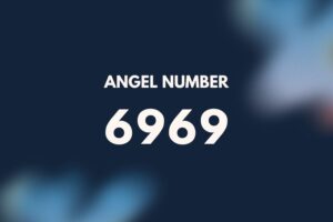 Meaning of Angel Number 6969 Explained by Joanne – Sacred Scribes