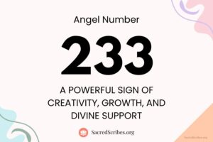 Meaning of Angel Number 233 Explained by Joanne – Sacred Scribes