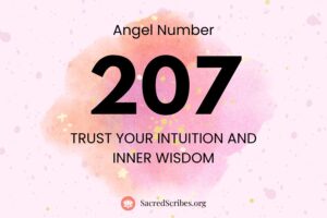 Meaning of Angel Number 207 Explained by Joanne – Sacred Scribes